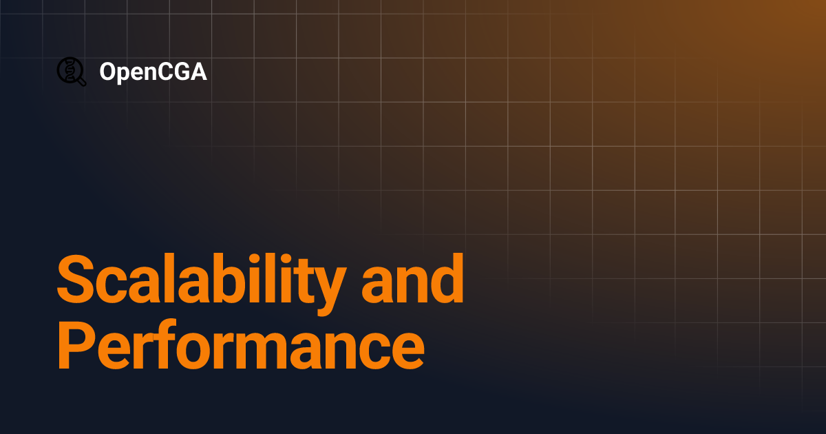 Scalability and Performance | OpenCGA